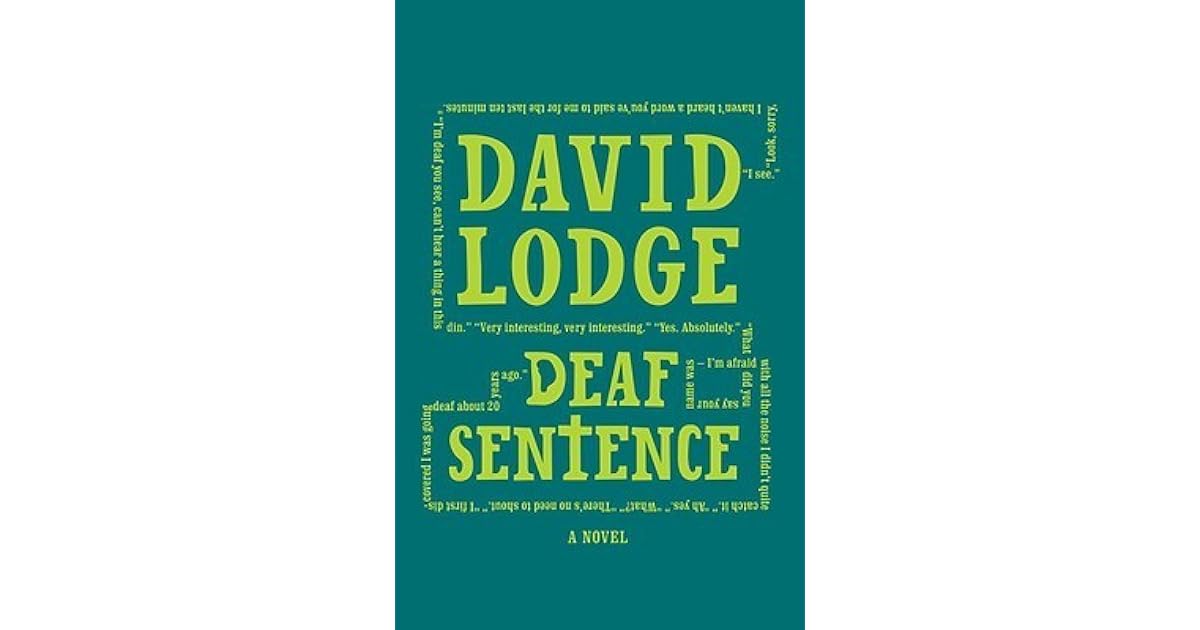 Deaf Sentence by David Lodge