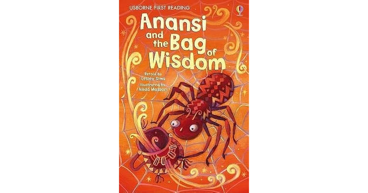 Anansi And The Bag Of Wisdom by Lesley Sims