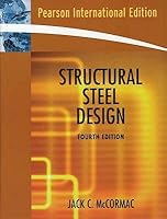 Structural Steel Design by Jack C. McCormac
