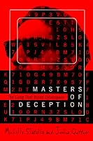 Masters of Deception: The Gang That Ruled Cyberspace by Michelle Slatalla