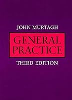 General Practice by John Murtagh