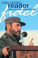 Fidel Castro Reader by Fidel Castro