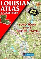 Louisiana Atlas & Gazetteer by DeLorme Mapping Company