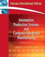 Automation, Production Systems, and Computer-Integrated Manufacturing ...