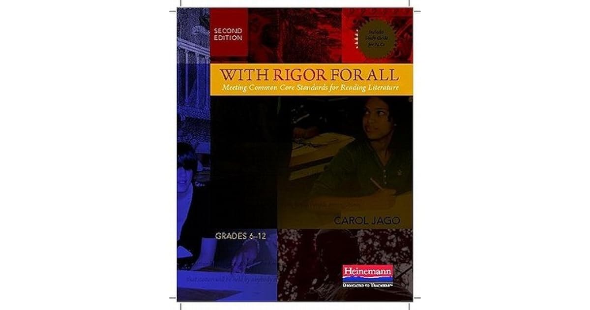 With Rigor for All: Meeting Common Core Standards for Reading ...