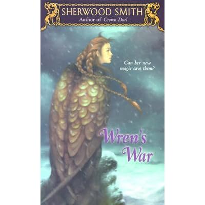 Wren's War (Wren, #3) by Sherwood Smith — Reviews, Discussion ...