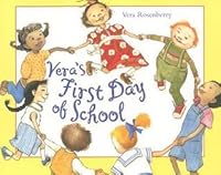 Vera's First Day of School by Vera Rosenberry