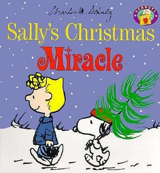 Sally's Christmas Miracle by Charles M. Schulz