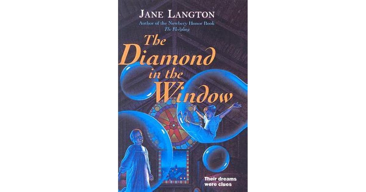 The Diamond in the Window by Jane Langton