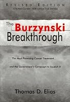 The Burzynski Breakthrough: The Century's Most Promising Cancer ...