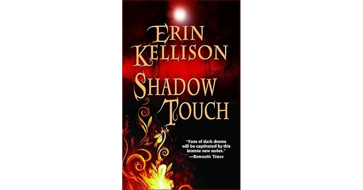 Shadow Touch (Shadow Touch, #1) by Erin Kellison