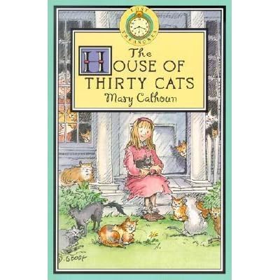 The House Of Thirty Cats by Mary Calhoun — Reviews, Discussion ...