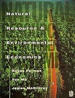 Natural Resource and Environmental Economics by Roger Perman