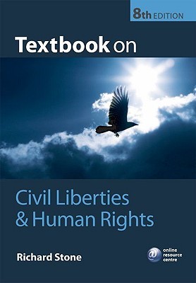 Textbook On Civil Liberties And Human Rights by Richard Stone