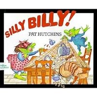 Silly Billy by Pat Hutchins