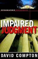 Impaired Judgement by David Compton