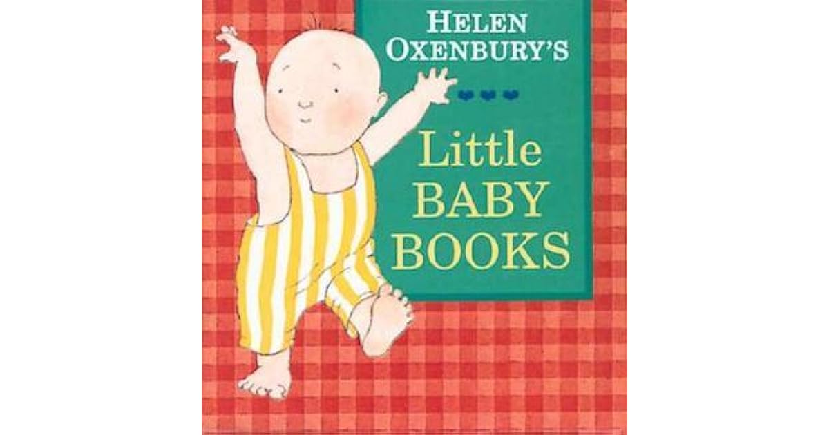 Helen Oxenbury's Little Baby Books Boxed Set: by Helen Oxenbury
