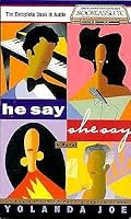 He Say, She Say by Yolanda Joe