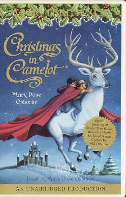 Christmas in Camelot (Magic Tree House, #29) by Mary Pope Osborne