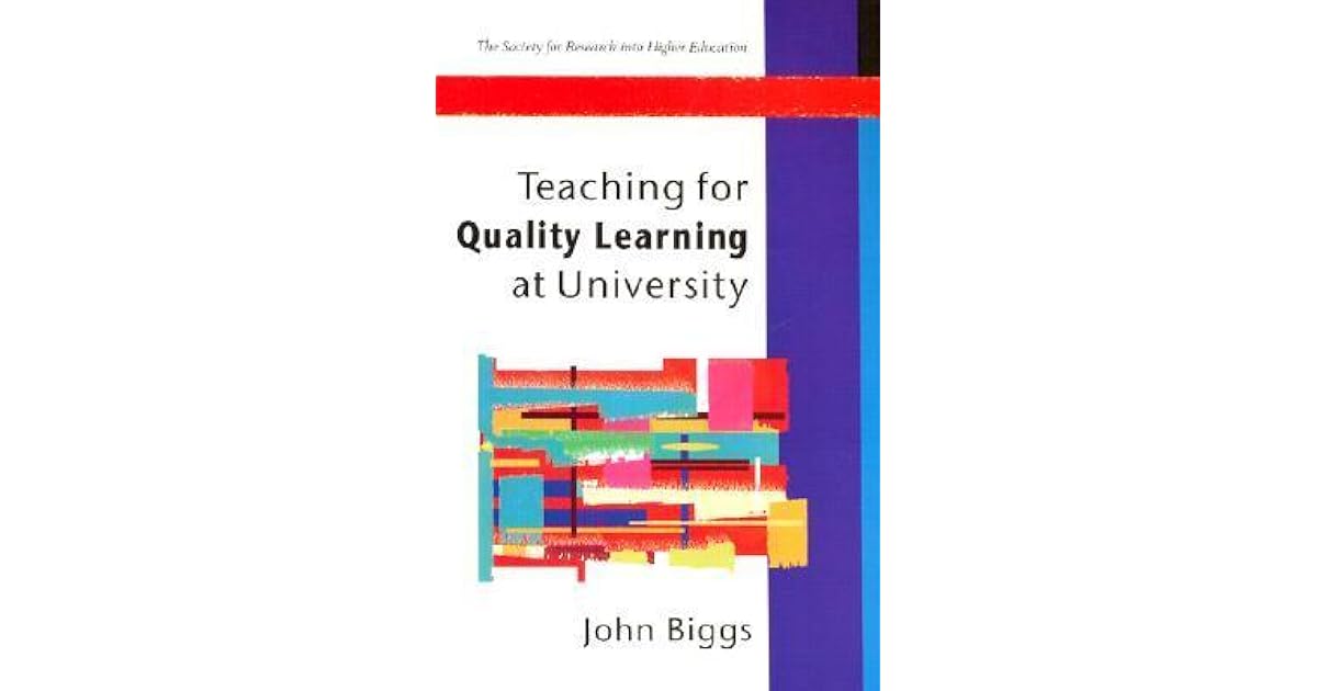 Teaching For Quality Learning At University: What The Student Does by ...