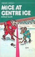 Mice at Center Ice by Estelle Salata