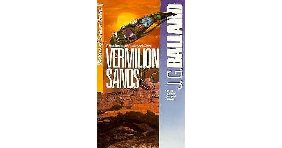 Vermilion Sands by J.G. Ballard