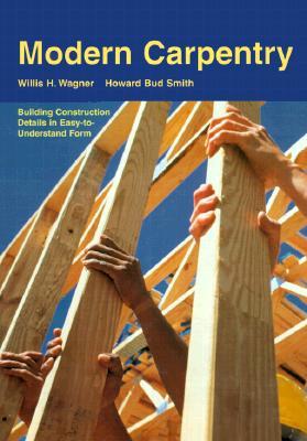 Modern Carpentry: Building Construction Details In Easy To Understand ...