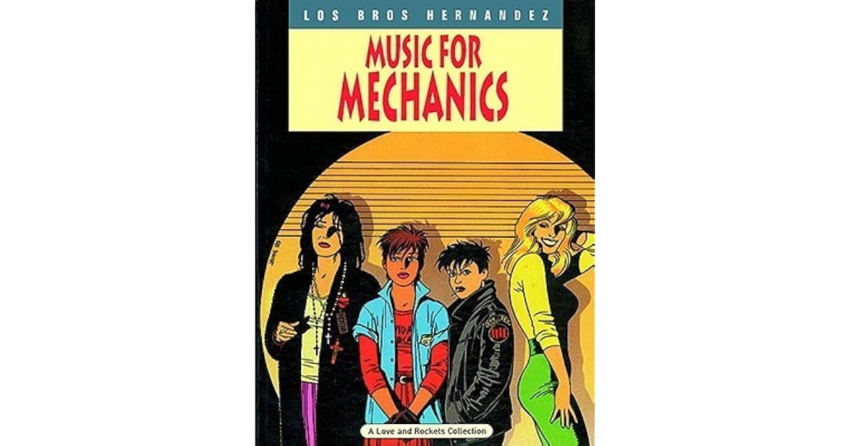 Music for Mechanics by Gilbert Hernández