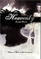Heavenly (Heavenly, #1) by Jennifer Laurens