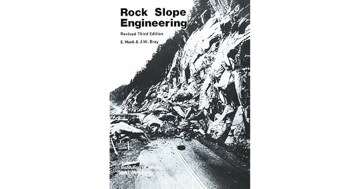 Rock Slope Engineering by Evert Hoek