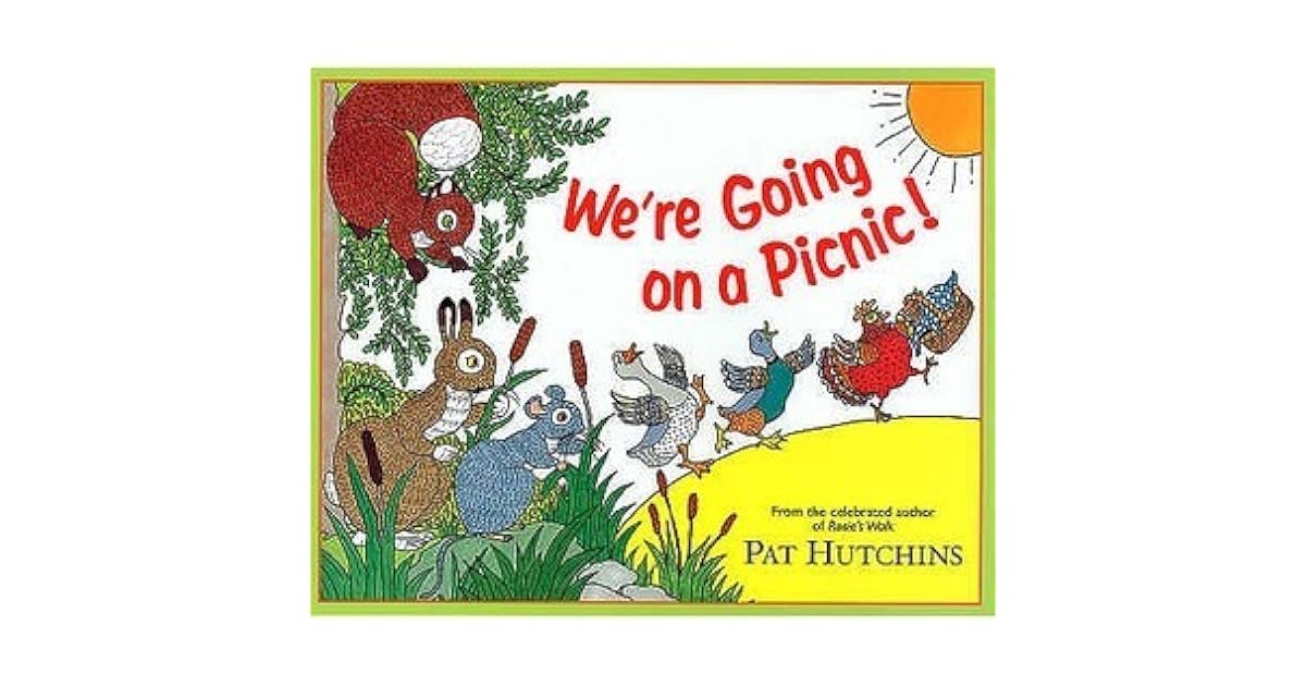 We're Going On A Picnic by Pat Hutchins