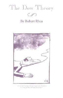 The Dow Theory by Robert Rhea