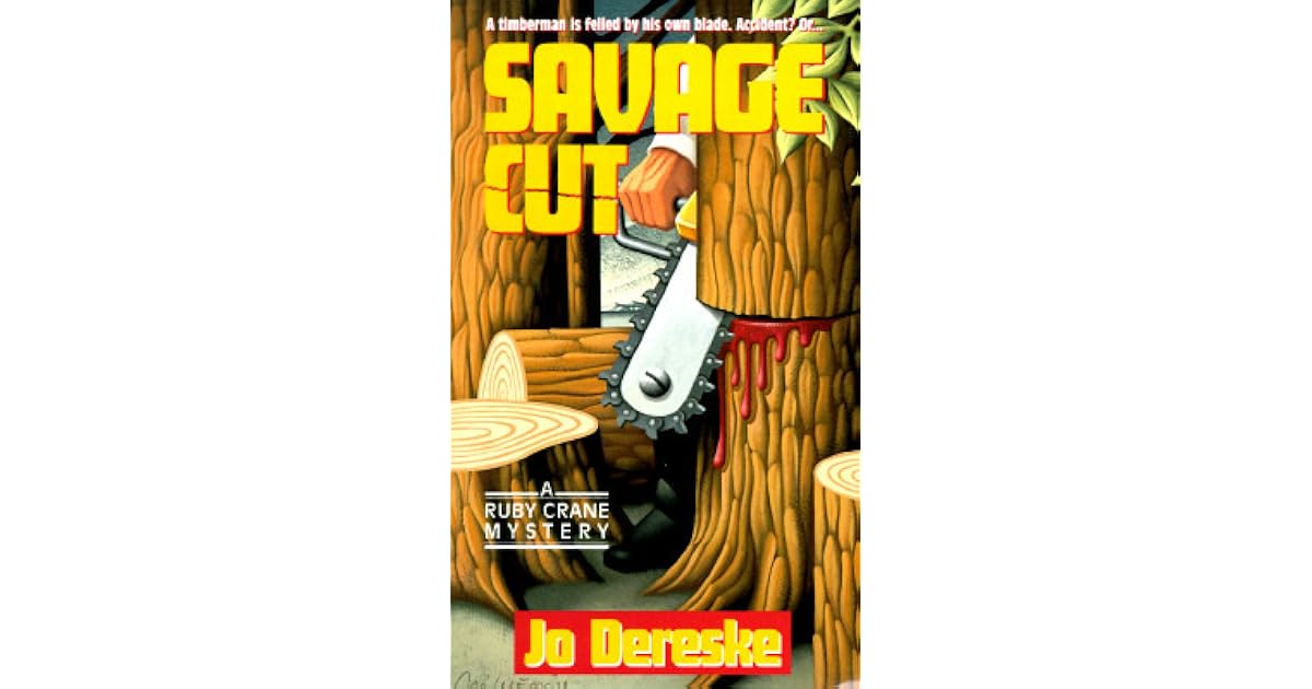 Savage Cut (Ruby Crane, #1) by Jo Dereske