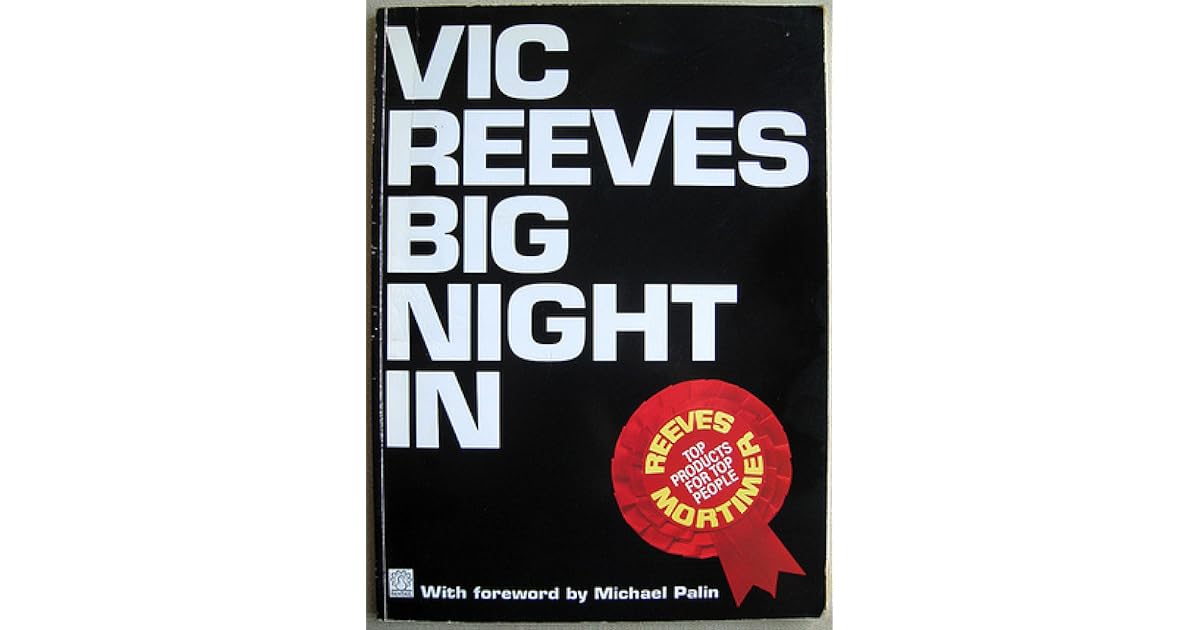 Vic Reeves' Big Night In by Vic Reeves