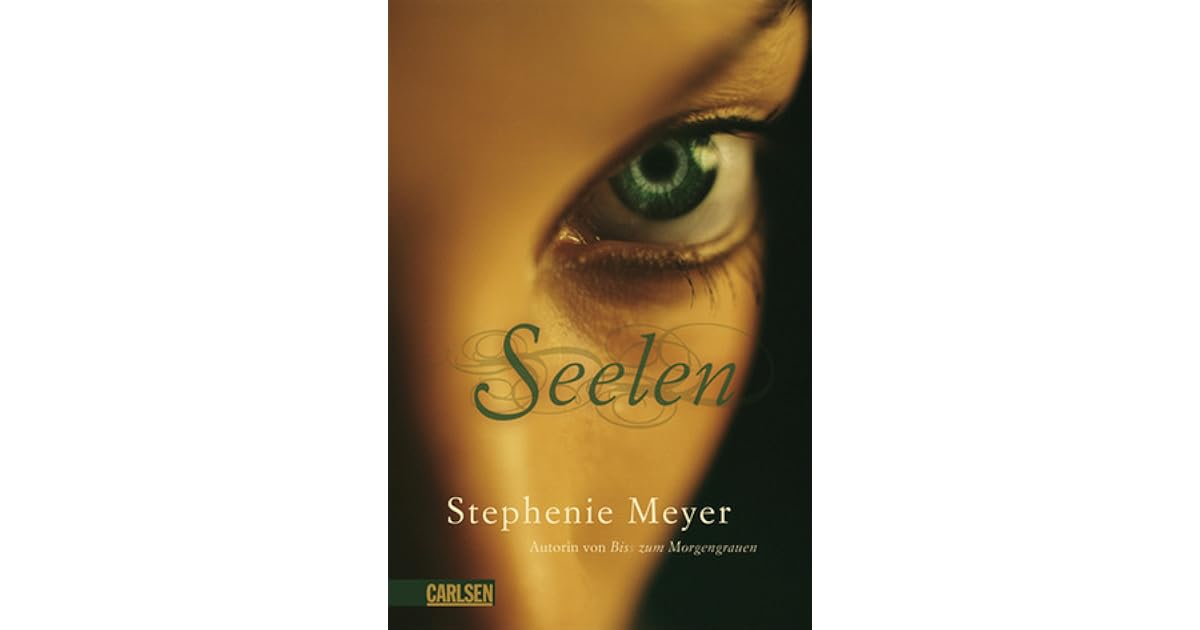 Seelen by Stephenie Meyer