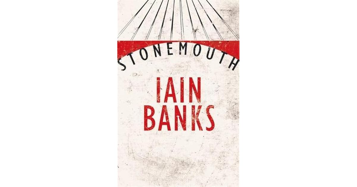 Stonemouth by Iain Banks