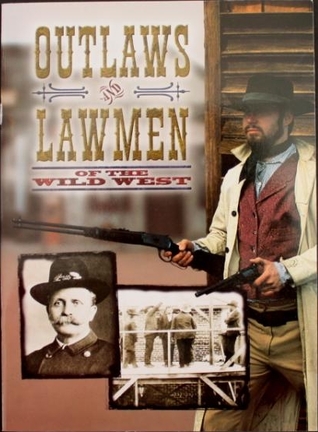 Outlaws and Lawmen of the Wild West by Smith Southwestern Incorporated