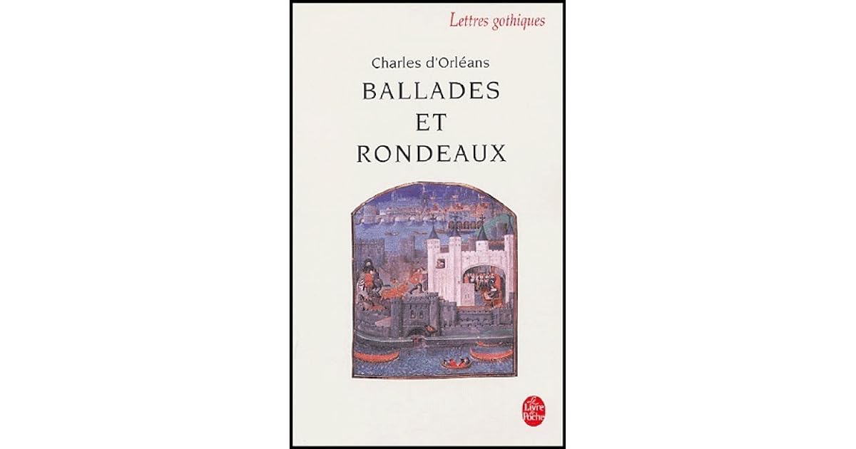 Ballades et rondeaux by Charles d'Orléans