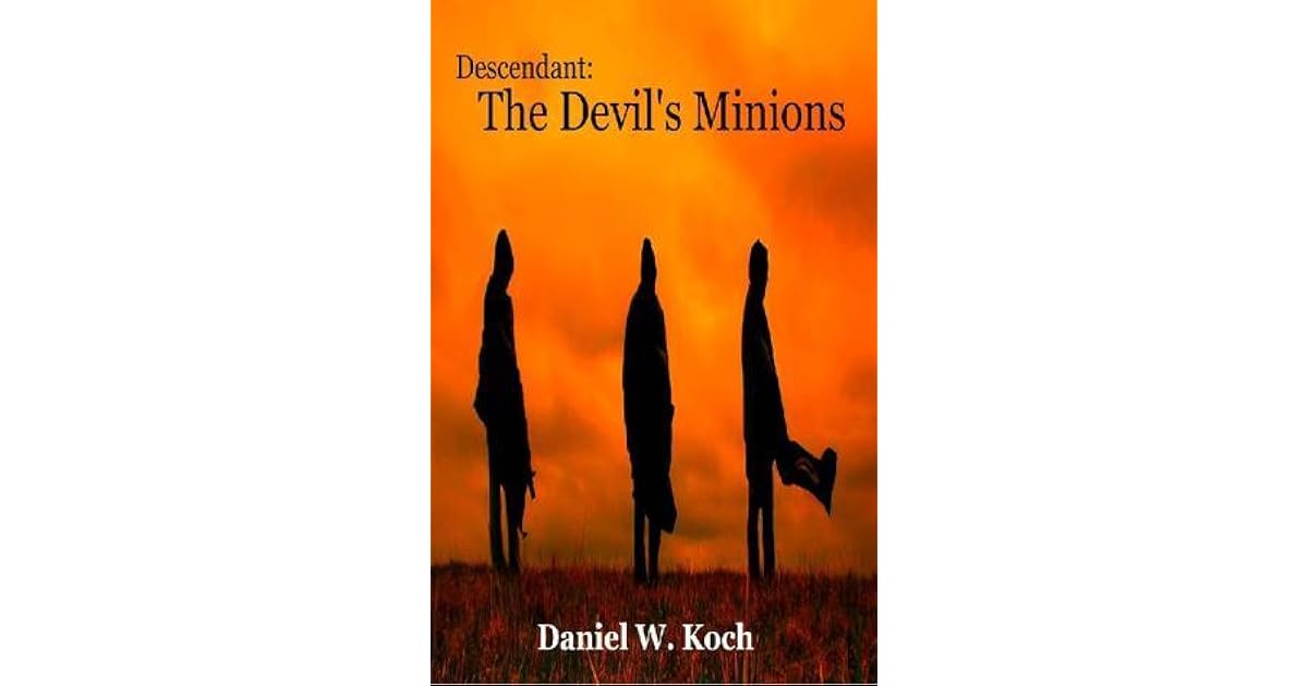 Book giveaway for The Devil's Minions (Descendant Series, #2) by Daniel ...