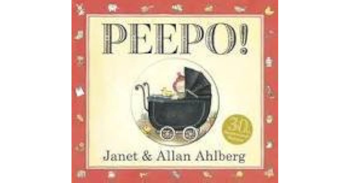 Peepo! by Janet Ahlberg