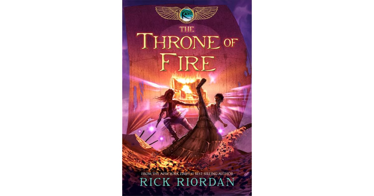 The Throne of Fire (Kane Chronicles, #2) by Rick Riordan