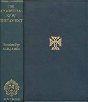 The Apocryphal New Testament by M.R. James