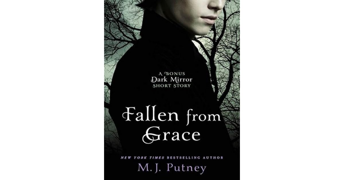 Fallen from Grace (Dark Mirror, #0.5) by M.J. Putney