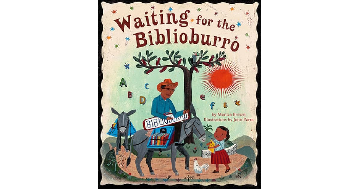 Waiting for the Biblioburro by Monica Brown