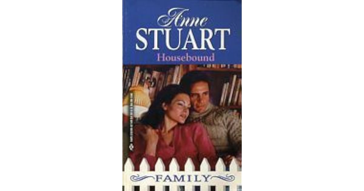 Housebound by Anne Stuart