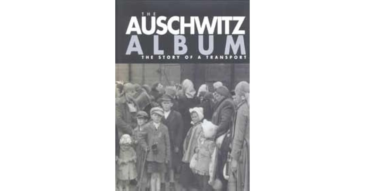 The Auschwitz Album by Israel Gutman