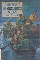 George Washington's Socks by Elvira Woodruff