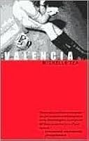 Valencia by Michelle Tea