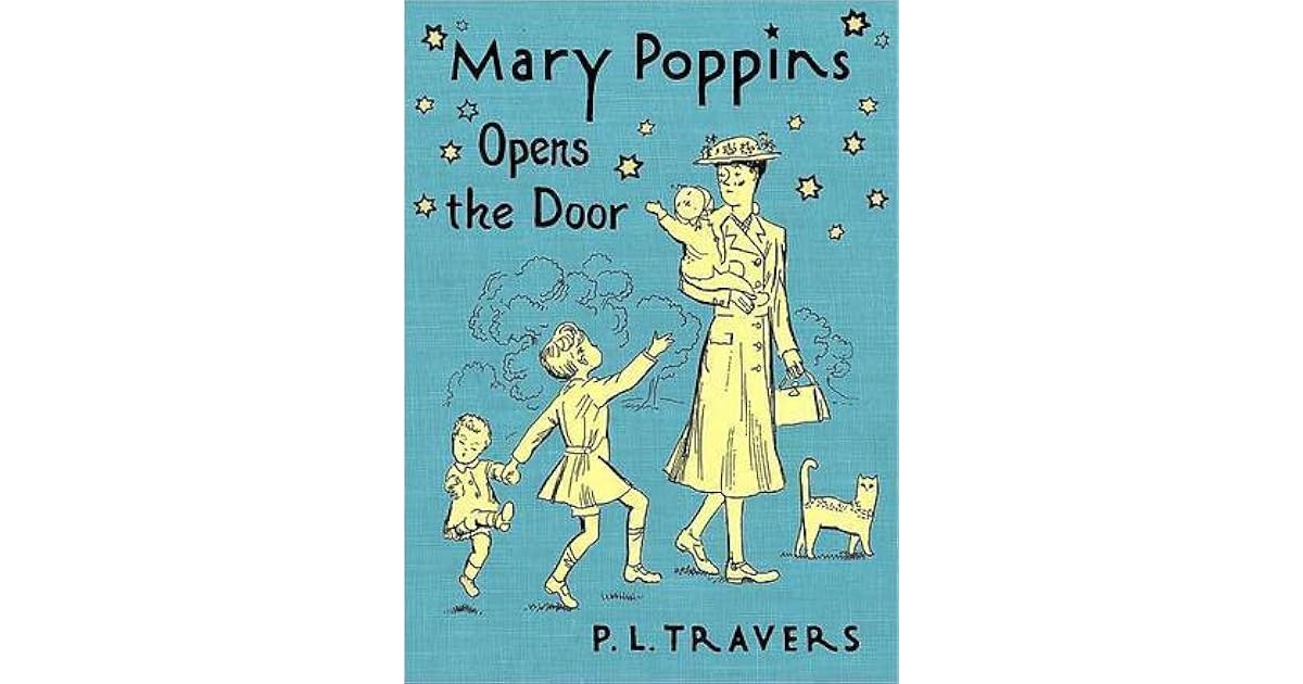 Mary Poppins Opens the Door by P.L. Travers