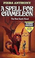 A Spell For Chameleon / The Source of Magic by Piers Anthony